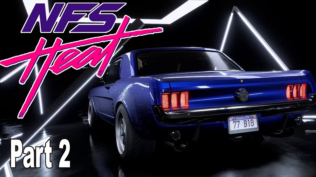 Need for Speed Heat - Gameplay Walkthrough Part 2 No Commentary [HD ...