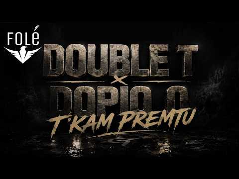 Tkam Premtu - Double T ft. Dopio O
