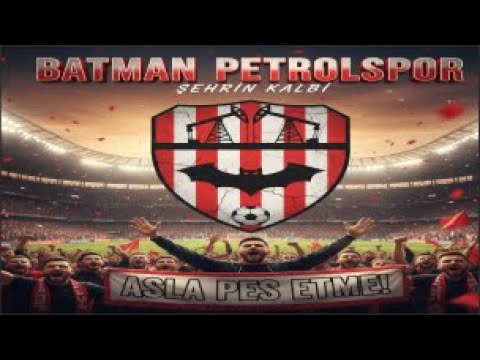 BATMAN PETROLSPOR MARŞ 2026  -  Şehrin Kalbi - #ŞampiyonPetrolspor #AslaPesEtme #YeniMarş