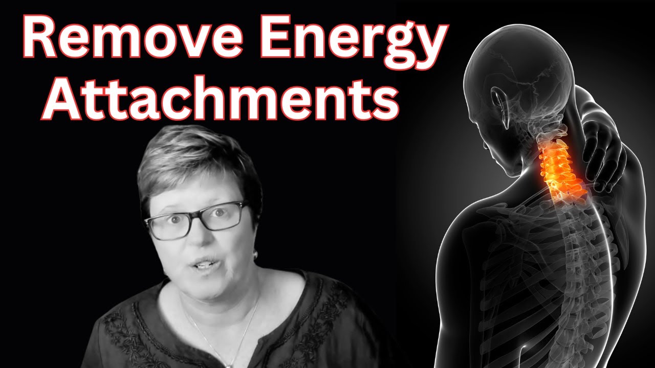 Remove Bad Energy Attachments - Get Your Power Back! W.O.W Video Series ...