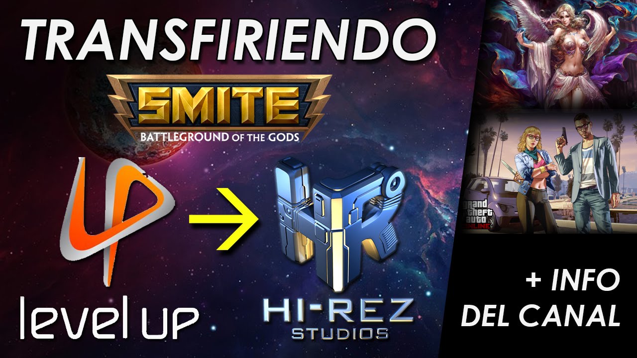 SMITE | Transferencia de Level Up a Hi-Rez + información del canal - YouTube