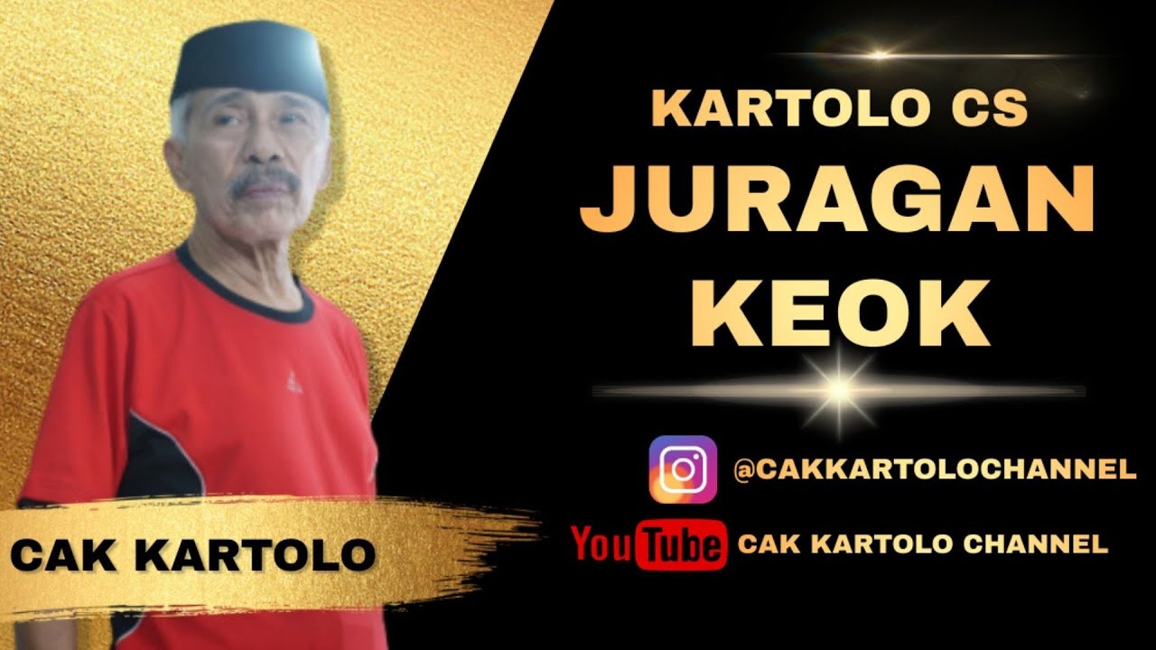 KARTOLO CS - JURAGAN KEOK - YouTube