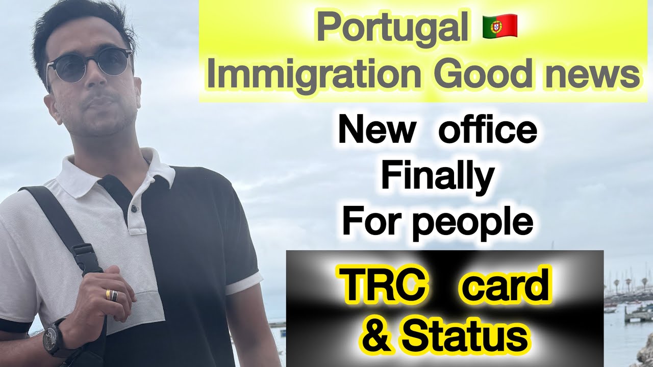 Portugal Immigration Latest Update | Portugal Open New Offices For ...
