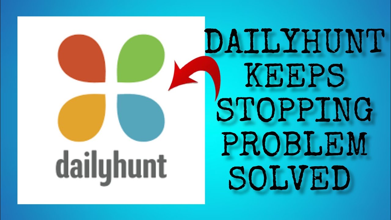 How To Solve Dailyhunt App Keeps Stopping Problem || Rsha26 Solutions ...