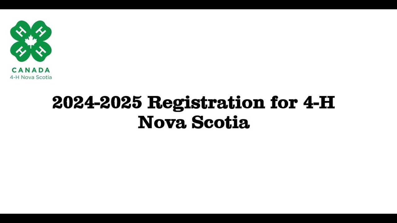 2024 - 2025 4 H NS Registration - YouTube