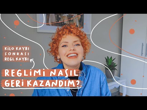 REGLİMİ NASIL GERİ KAZANDIM? I Kilo verme sonucunda oluşan regl kaybı, Sizin sorularınız!