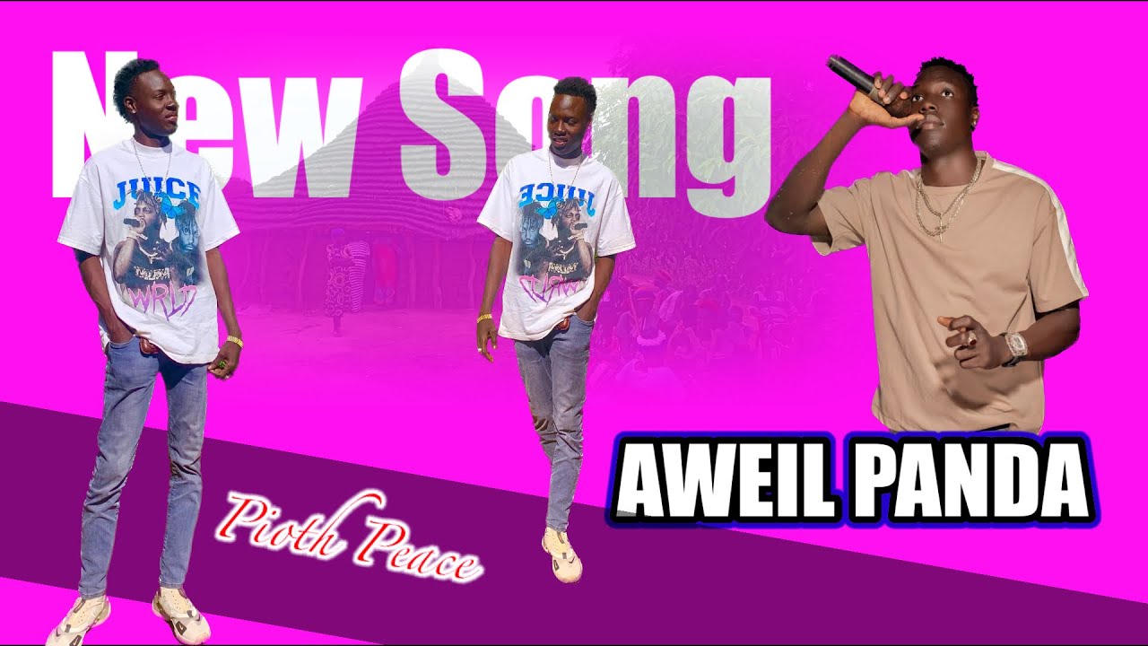 Aweil Panda by pioth Peace | New Song 2023 - YouTube