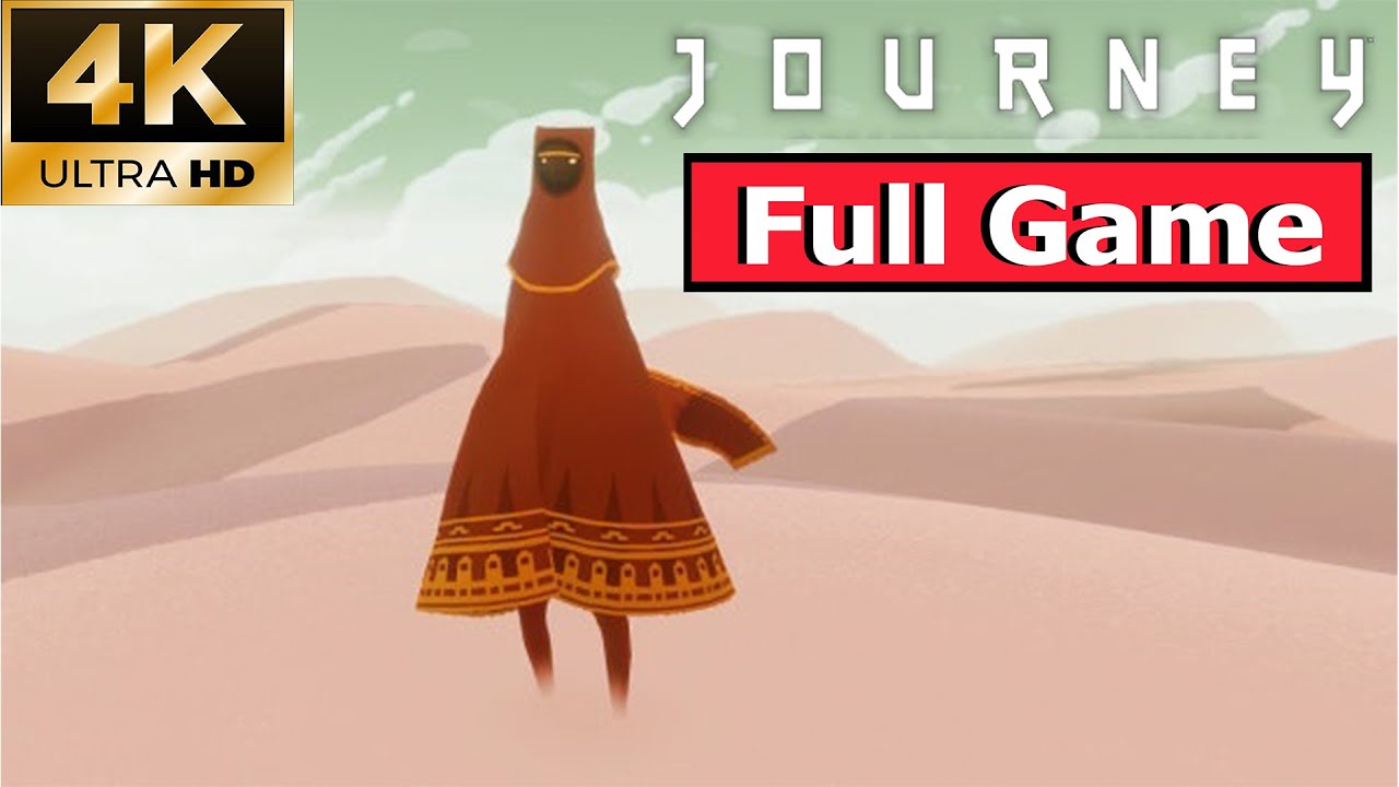 Journey (PC) Gameplay Walkthrough Full Game [4K-60FPS] - YouTube