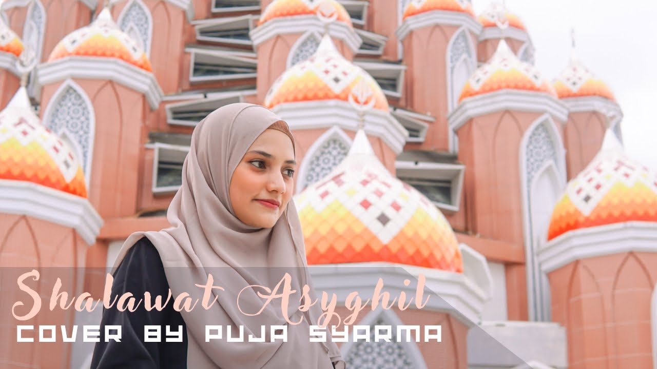SHALAWAT ASYGHIL Puja Syarma (Official Music Video) - YouTube Music