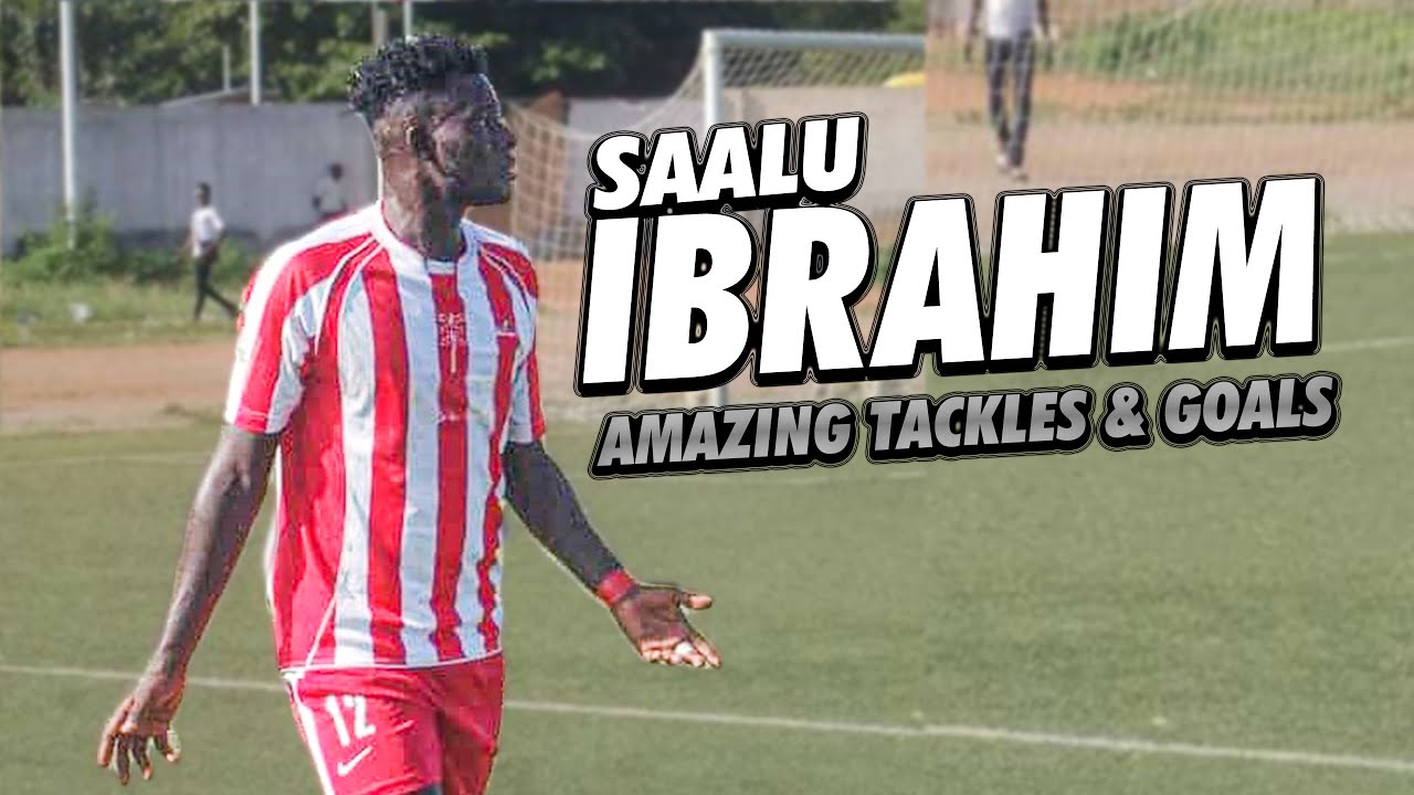 Saalu Ibrahim 2021 - Defensive Skills & Goals - 🇬🇭 HD - YouTube