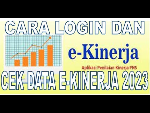 cara login dan cek data pada aplikasi e kinerja 2023 - YouTube