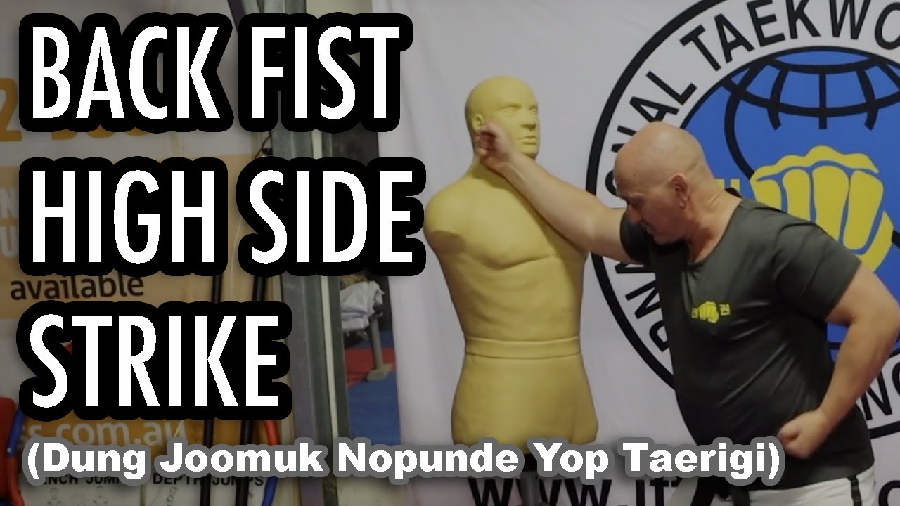 Back Fist High Side Strike: ITF Taekwon-Do Fundamentals with ITF Master ...