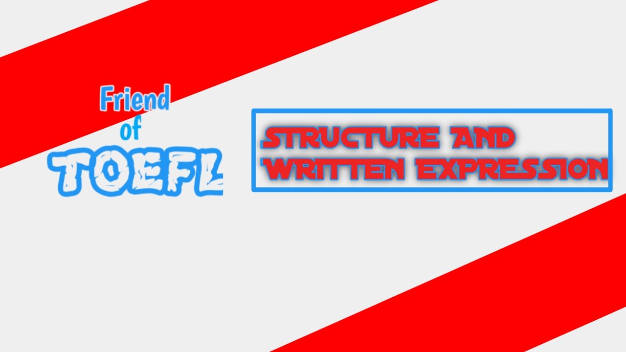 TOEFL STRUCTURE & WRITTEN EXPRESSION FULL PRACTICE WITH ANSWER KEY ...