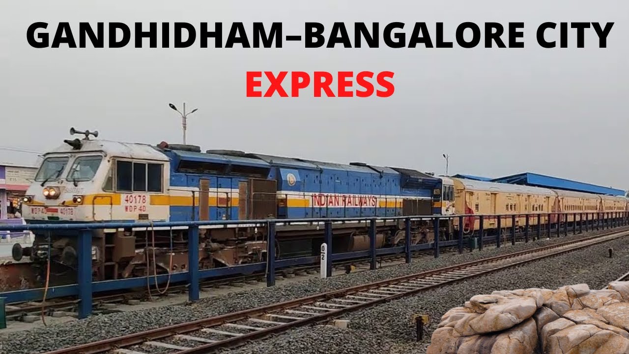 Gandhidham–Bangalore City Express - YouTube