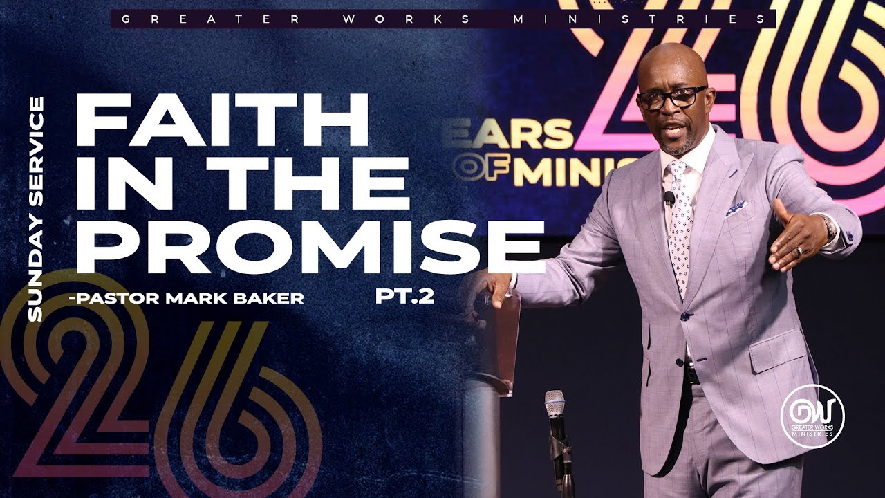 Greater Works Ministries Sunday Service Online | Pastor Mark Baker ...