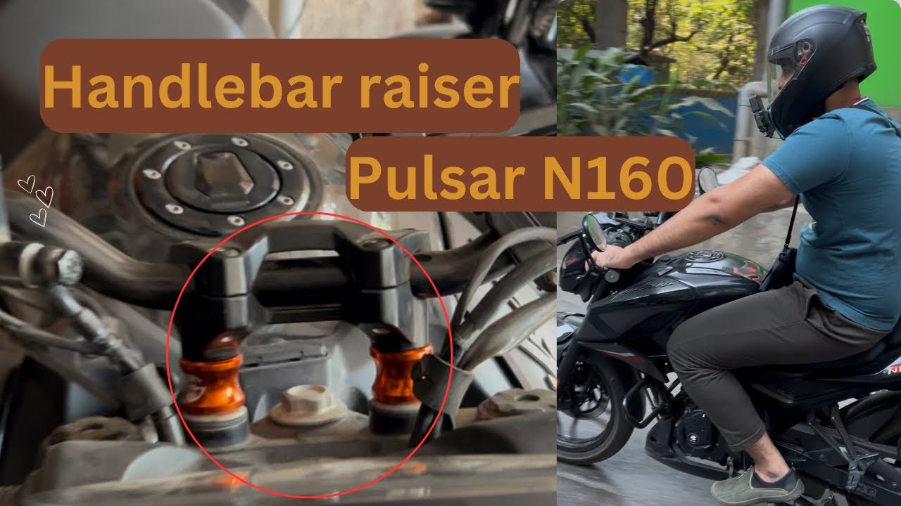 Bajaj pulsar n160 handle bar modification || Pulsar handle bar raiser ...