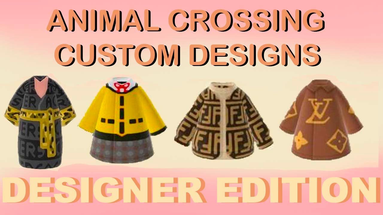 LUXURY FASHION BRANDS ANIMAL CROSSING ACNH CUSTOM DESIGNS - YouTube