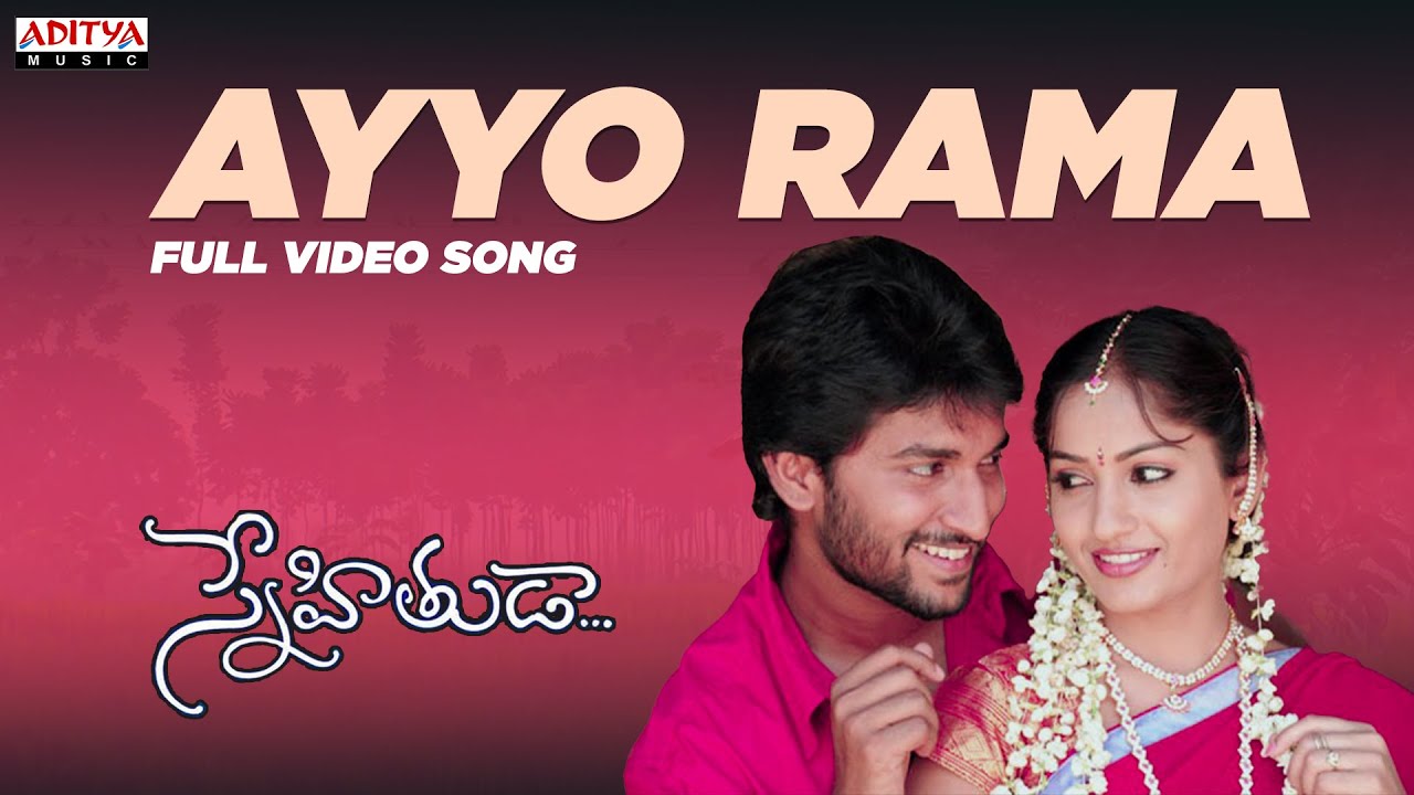 Ayyo Rama Full Song II Snehituda Movie II Nani, Madhavi Latha - YouTube ...