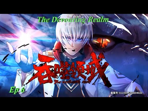 The Devouring Realm Episode 6 [Multi~Subtitles] - YouTube