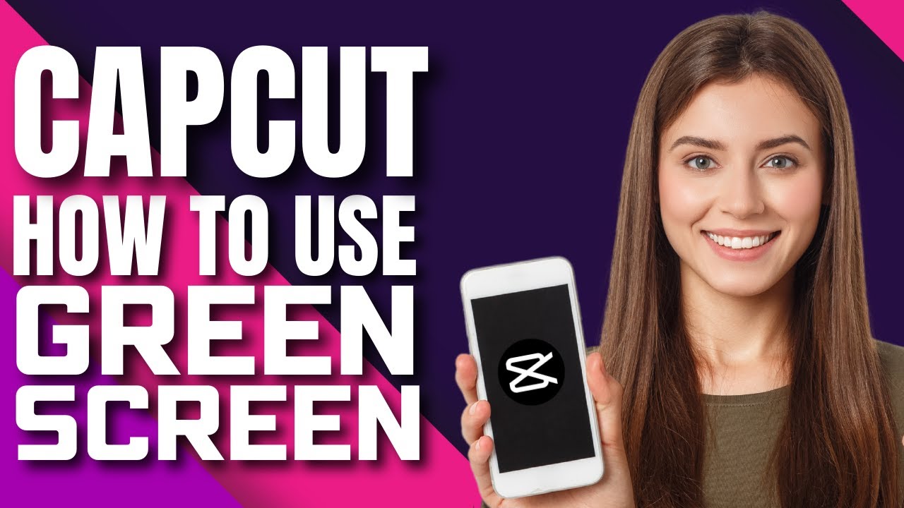 How to Use Capcut Green Screen (Quick Capcut Guide) - YouTube