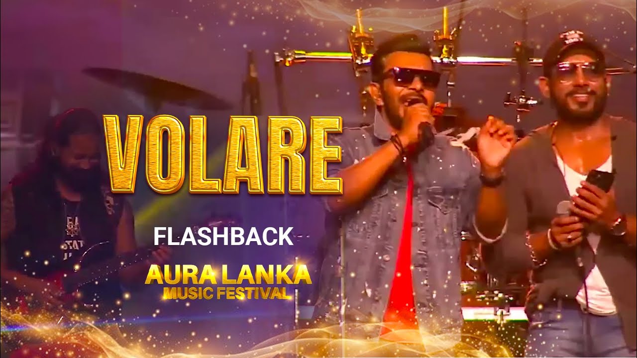VOLARE| FLASHBACK | Aura Lanka Music Festival Chords - Chordify