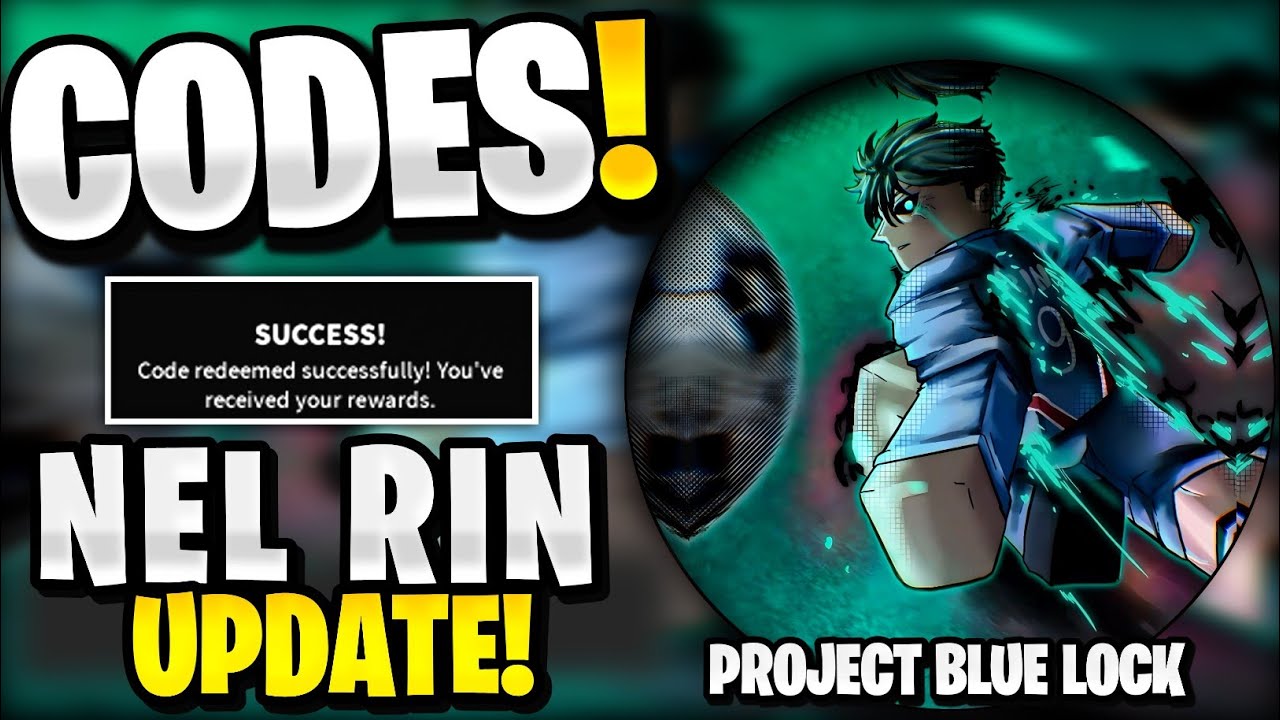 🤯*NEW* All Working NEL RIN UPDATE CODES FOR PROJECT BLUE LOCK! ROBLOX ...