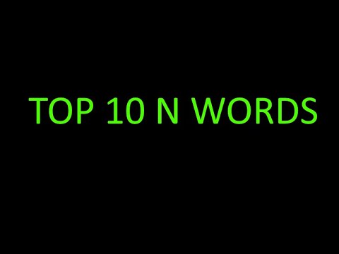 Top 10 N Words - YouTube