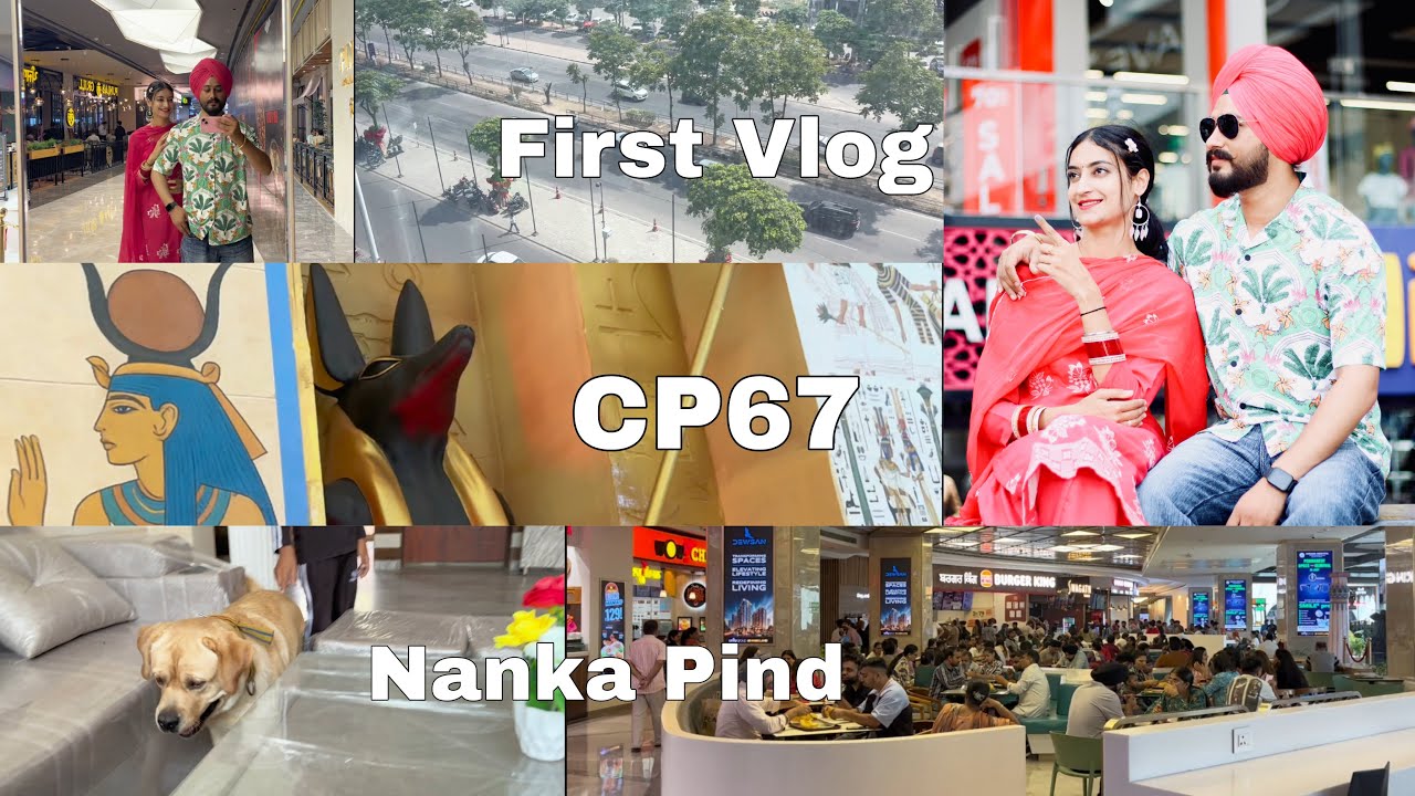 Pind nanka to CP67 #mohali #firstvlog @Jasjotvlogs25 - YouTube