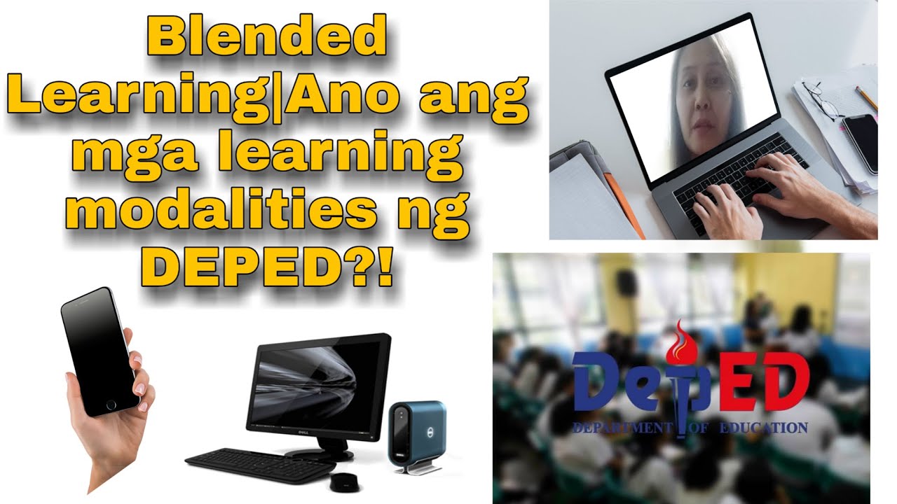 Blended Learning|Ano ang mga learning modalities ng DEPED? - YouTube
