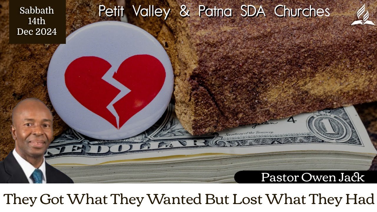 Petit Valley and Patna SDA Churches | They Got What They Wanted but ...
