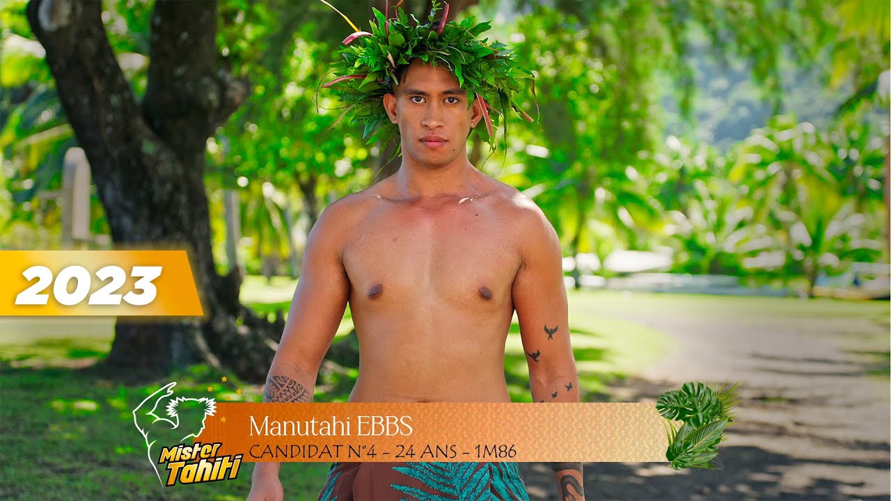 Candidat numéro 4 : Manutahi EBBS - Mister Tahiti 2023 - YouTube
