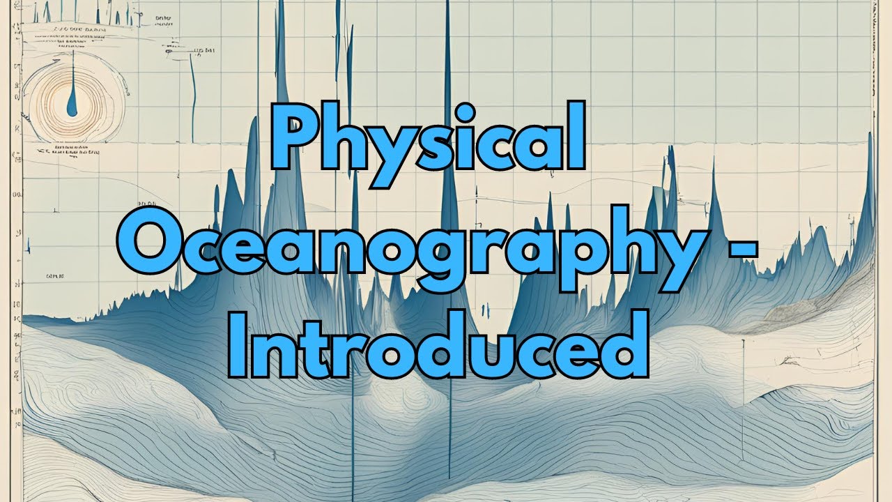 Physical Oceanography - Introduced - YouTube