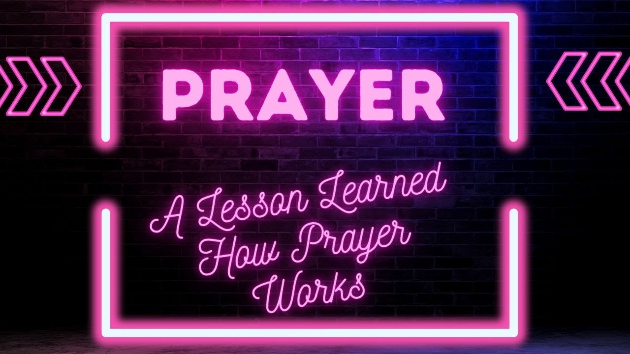 Prayer - A Lesson Learned How Prayer Works │Pt Mike Terry - YouTube