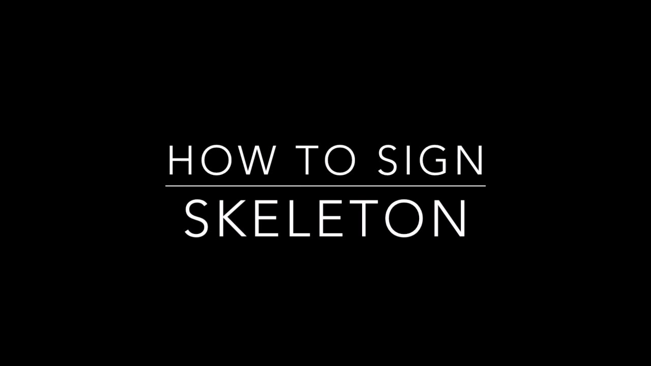 Learn How to Sign Halloween Words- Skeleton - YouTube