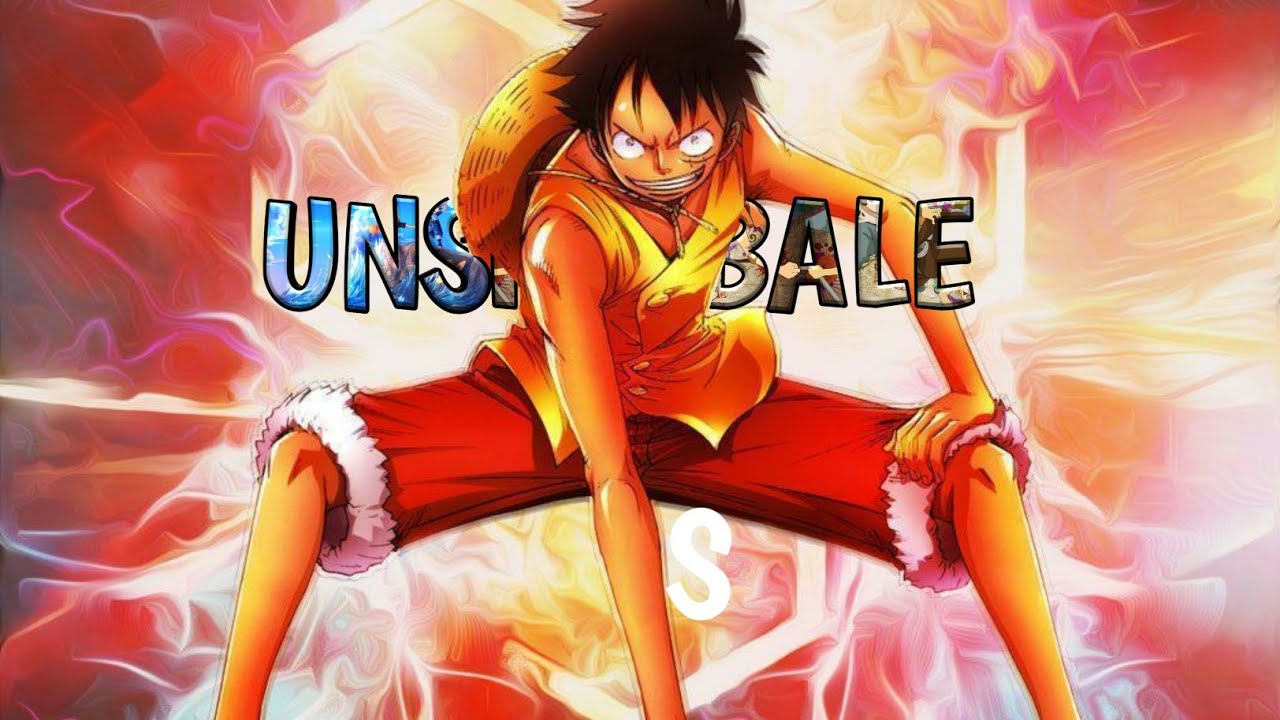 One Piece - Unstoppable (Luffy's Journey) - YouTube