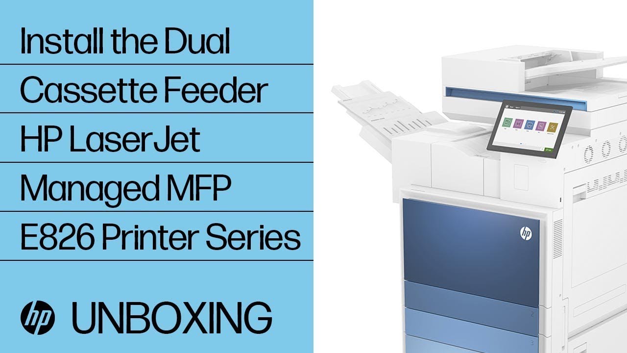 Install the Dual Cassette Feeder - HP LaserJet Managed MFP E826 Printer ...