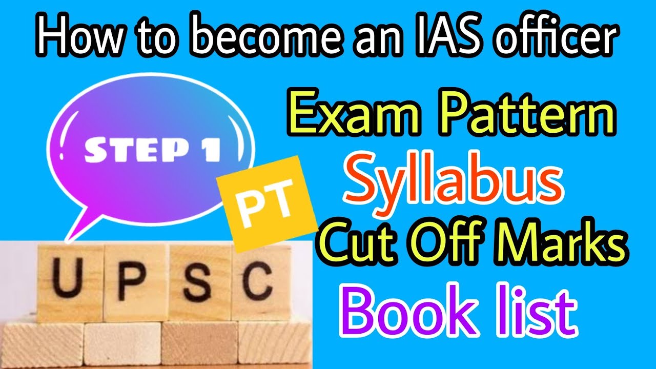 How to become an IAS officer : CSE Pre Exam pattern, Syllabus , Cut off ...