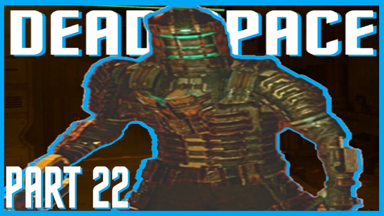 DEAD SPACE REMAKE WALKTHROUGH/Gameplay Part 22- THE VALOR (FULL GAME ...