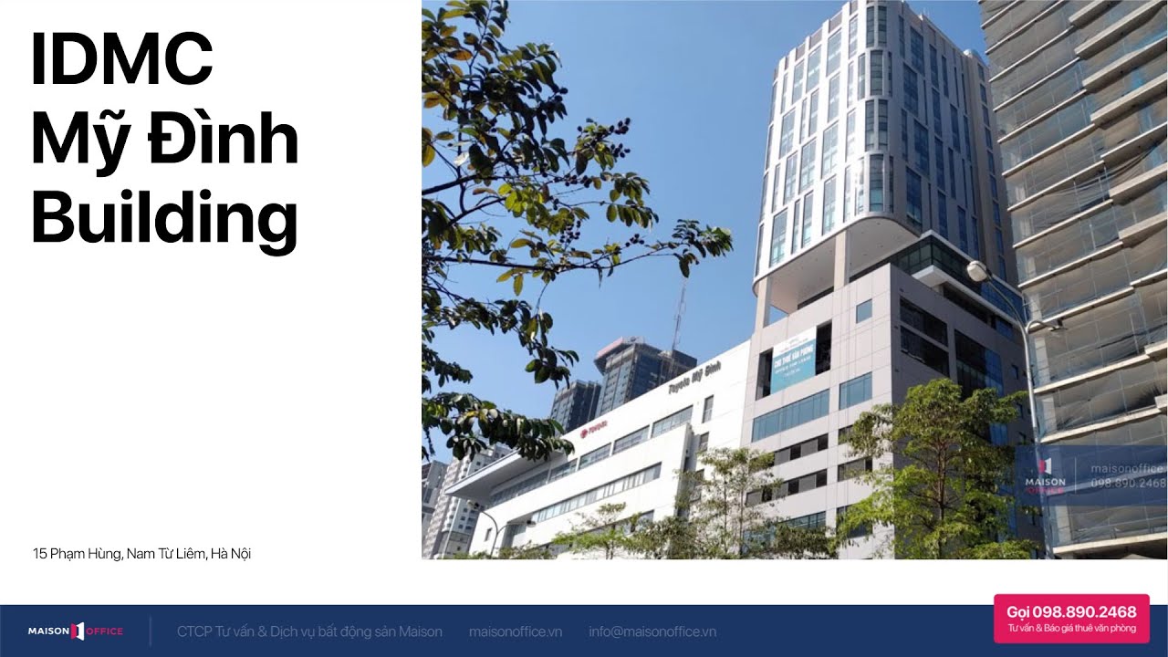 IDMC Mỹ Đình Building | Cho Thuê Văn Phòng Hạng B - Maison Office - YouTube
