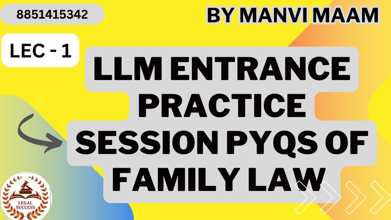 LLM ENTRANCE PRACTICE SESSION PYQ'S OF FAMILY LAW PART-1 - YouTube