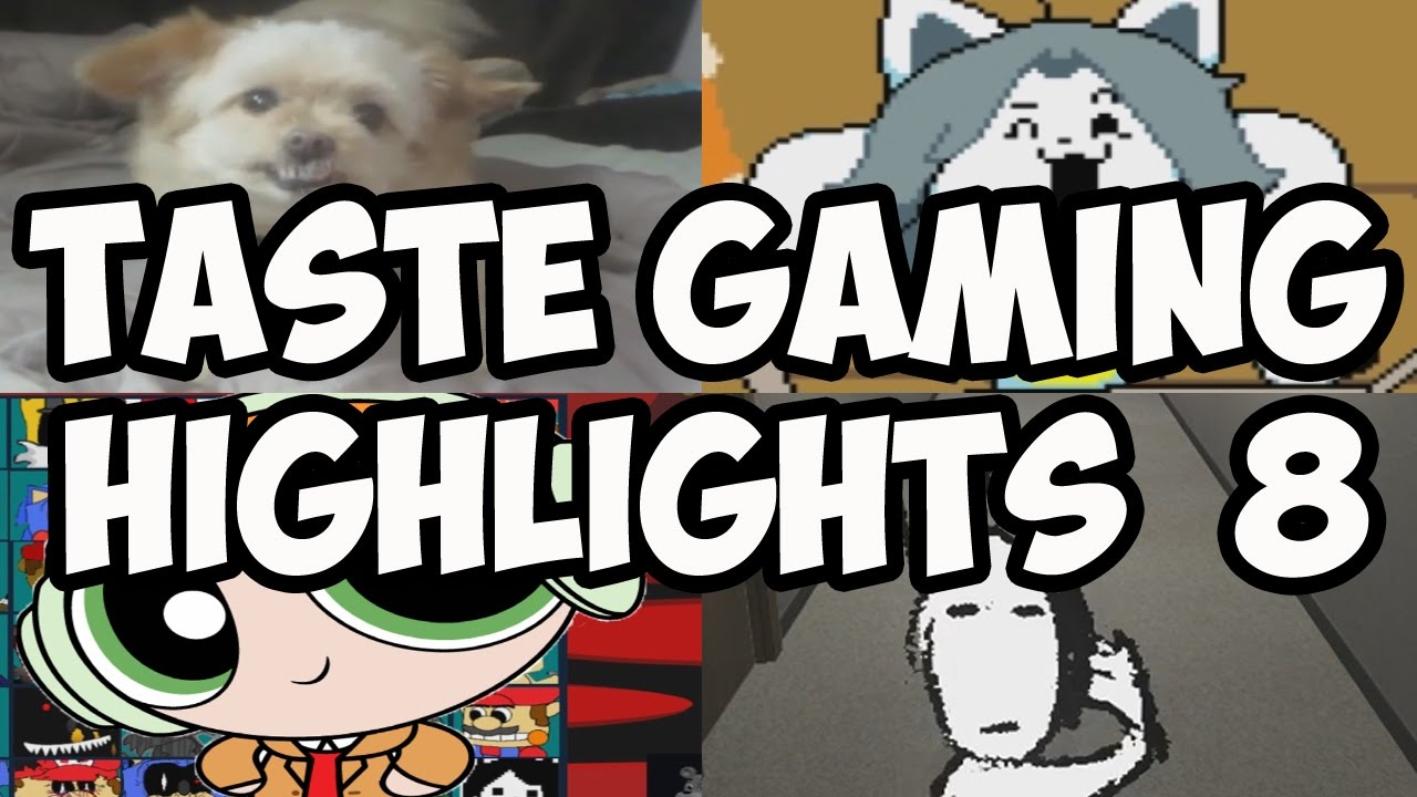 THE BEST OF TASTE | TASTE GAMING HIGHLIGHTS #8 ( AWESOME FAILS AND ...