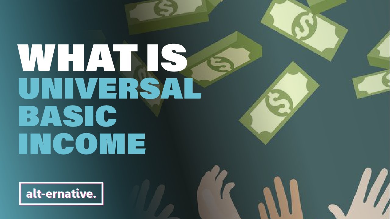 What is Universal Basic Income? | Alt-Clips - YouTube