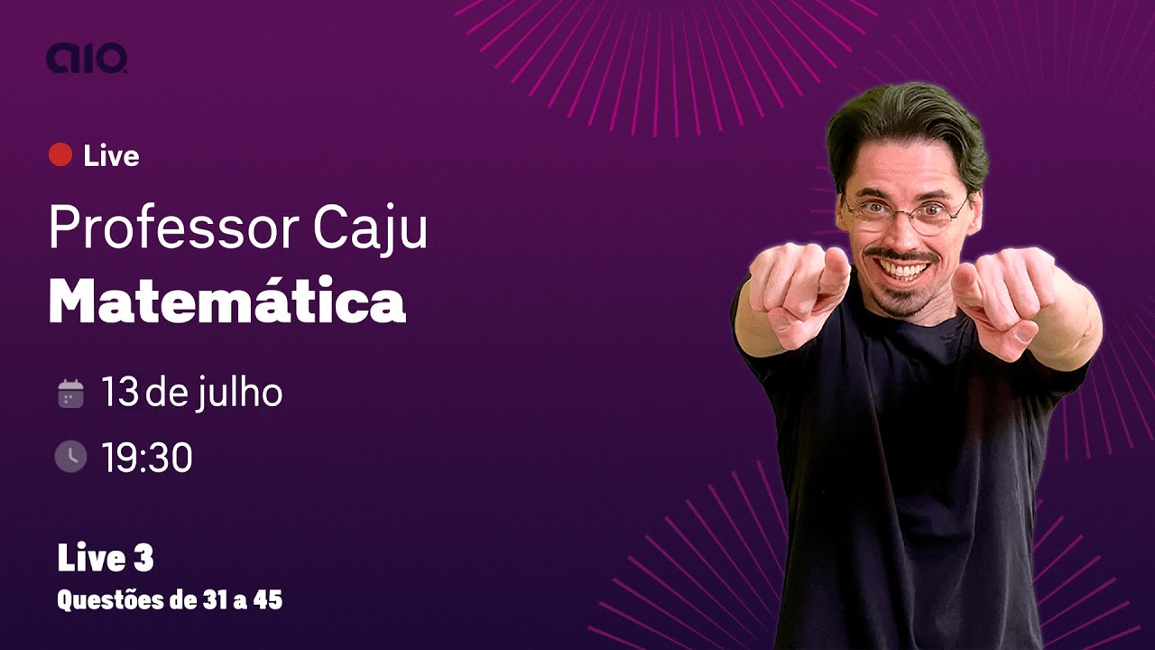 🔴 [SIMULADO 01 ENEM 2024] Prof. Caju e AIO Live 03 (Questões de 31 até 45) - YouTube