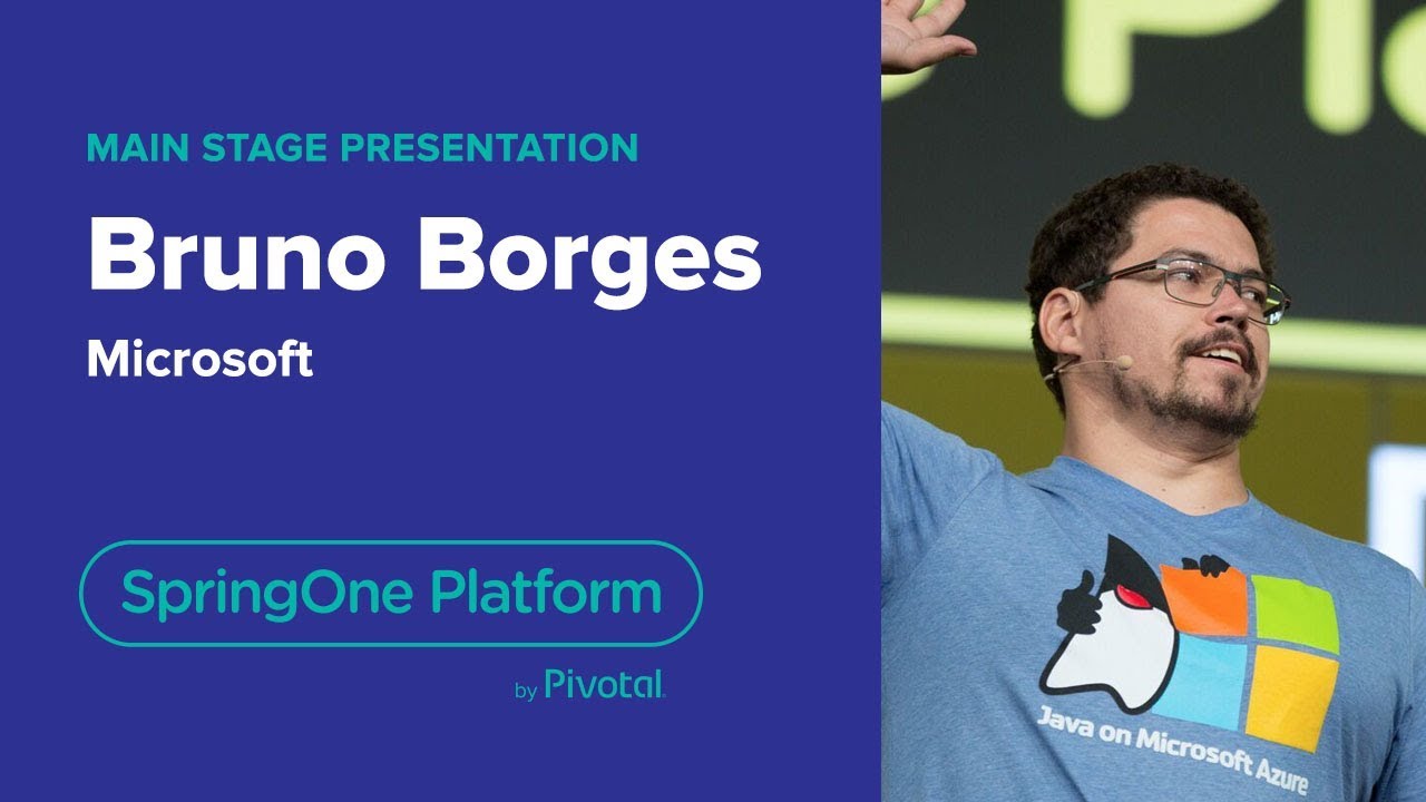 Bruno Borges, Microsoft—Azure, Spring, and PCF, SpringOne Platform 2018 - YouTube