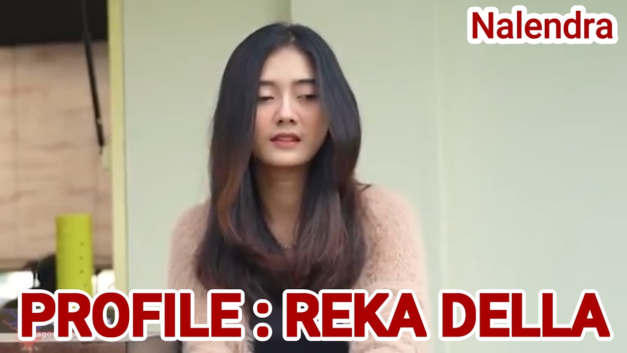 II NALENDRA II PROFILE REKA AYU DELLA - YouTube