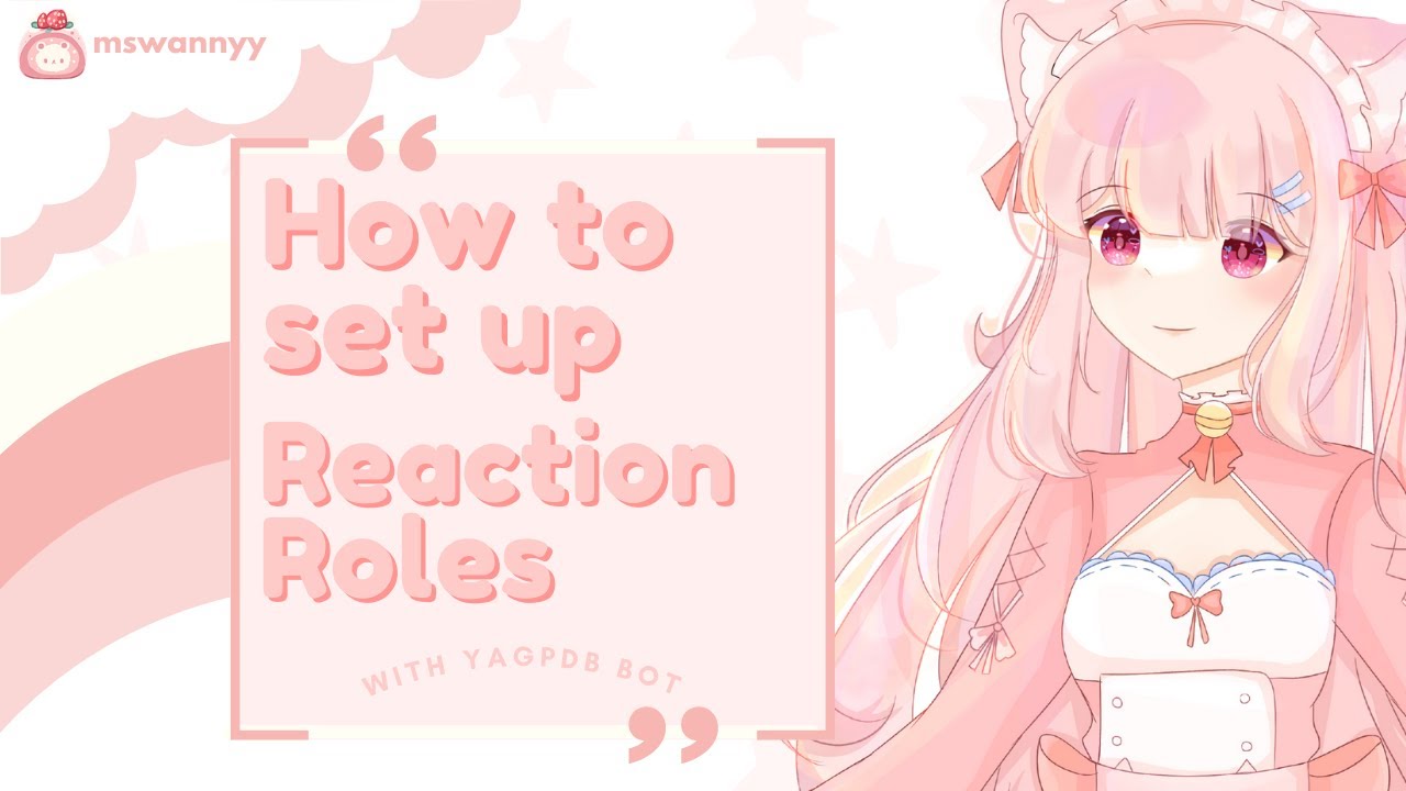 How to setup reaction roles with YAGPDB | Tutorial | mswannyy - YouTube