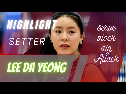 HIGHLIGHT Best Setter LEE DA YEONG - YouTube
