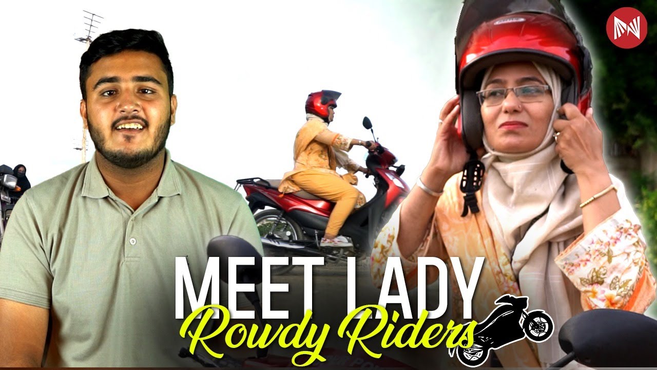 Ab khawateen Bhi Chalaeingi Bike! Meet Rowdy Lady Riders | Metastories ...