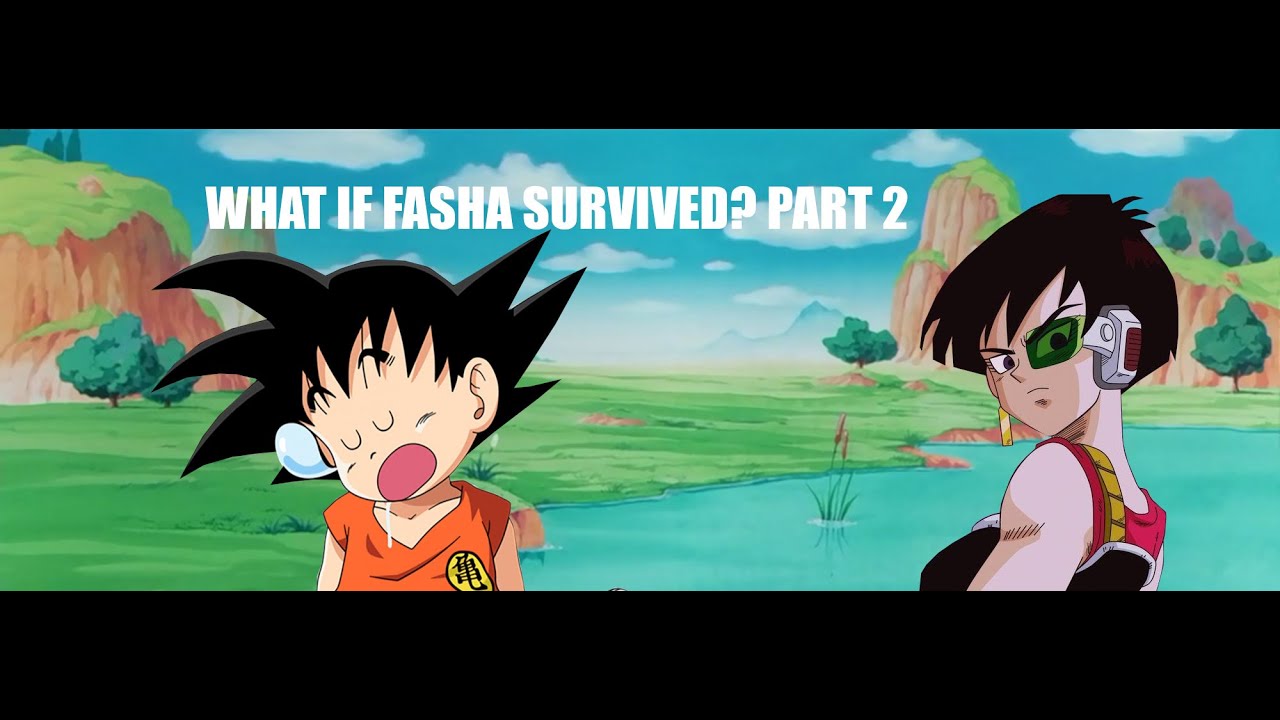 WHAT IF Fasha Survived? 2 A DragonBall Discussion - YouTube