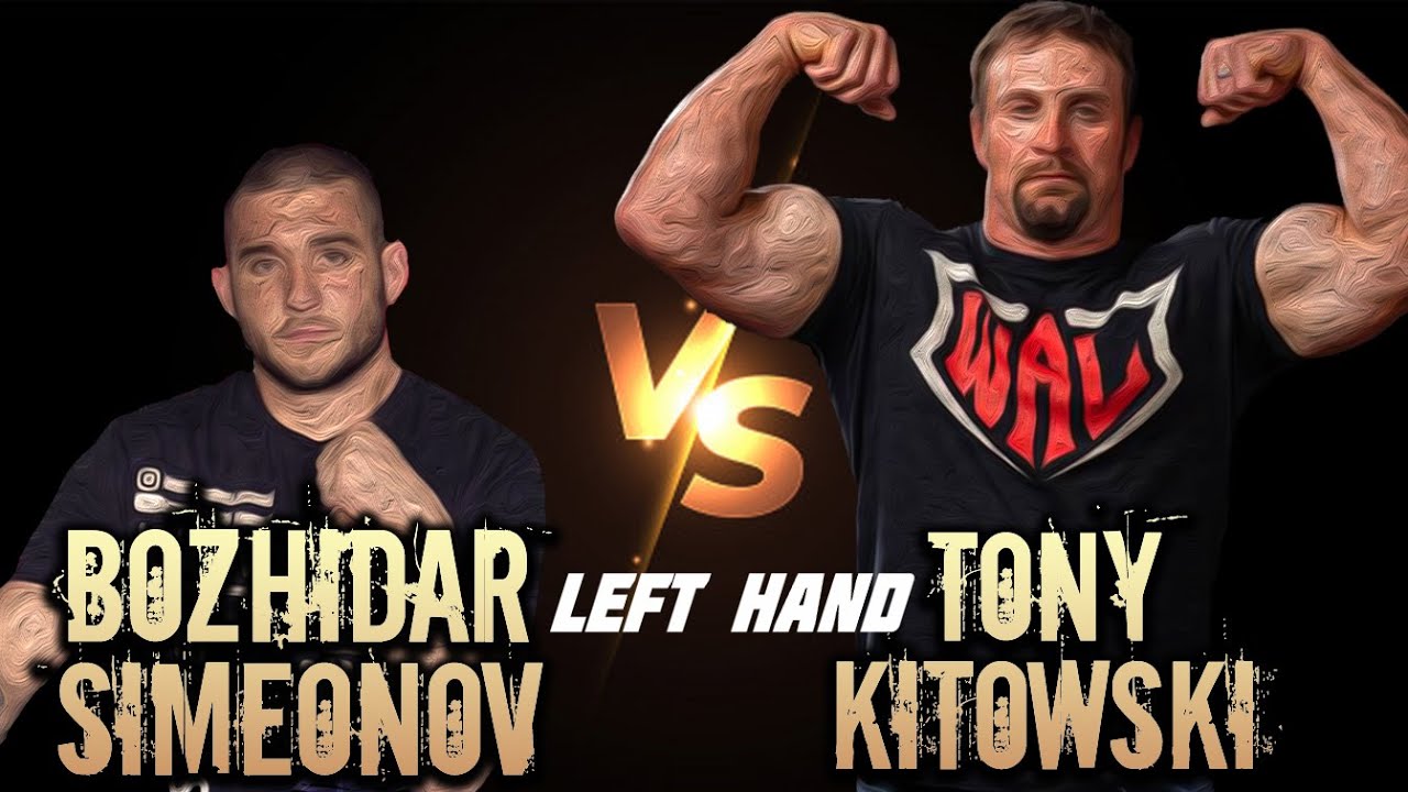 BOZHIDAR SIMEONOV vs TONY KITOWSKI - LEFT Hand 12.06.2021 Istanbul ...